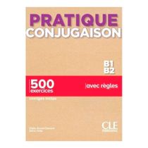 Книга Pratique Conjugaison B1-B2 500 Exercices Livre corriges Odile ...